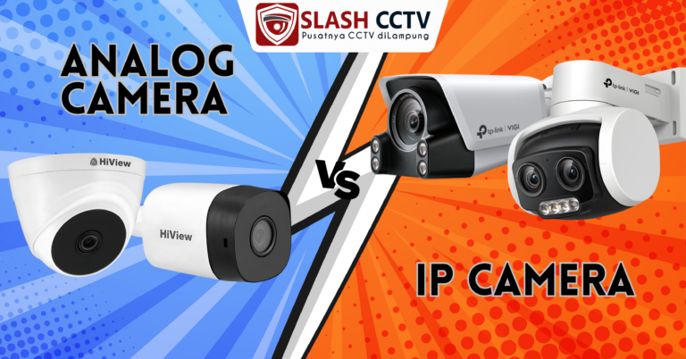 Perbandingan CCTV Analog Camera vs IP Camera